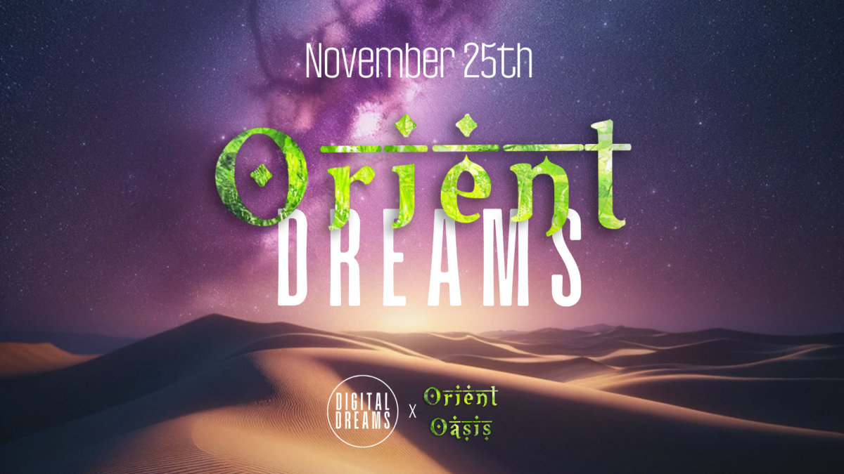 Orient Dreams by Digital Dreams - Undiscovered